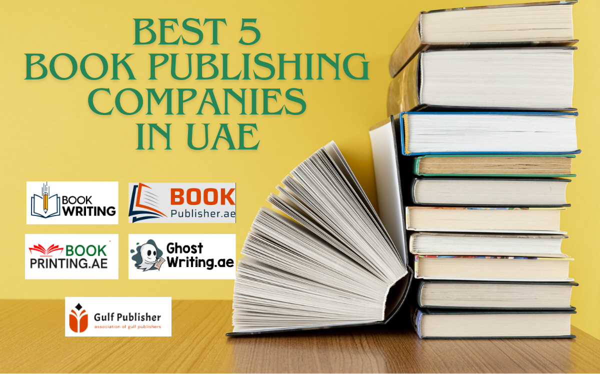 Best 5 Book Publishing Companies In Dubai, UAE